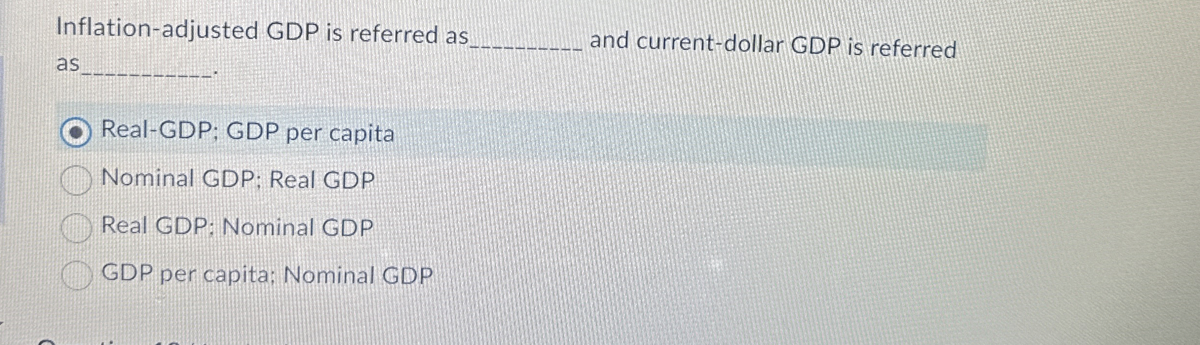 Inflation-adjusted GDP is referred as asq,q, ﻿and | Chegg.com