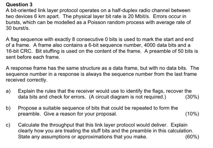 Solved Question 3 A Bit Oriented Link Layer Protocol 