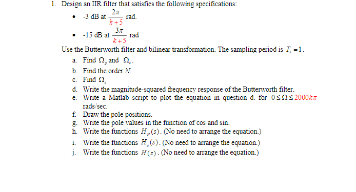 Solved Design an IIR filter that satisfies the following | Chegg.com