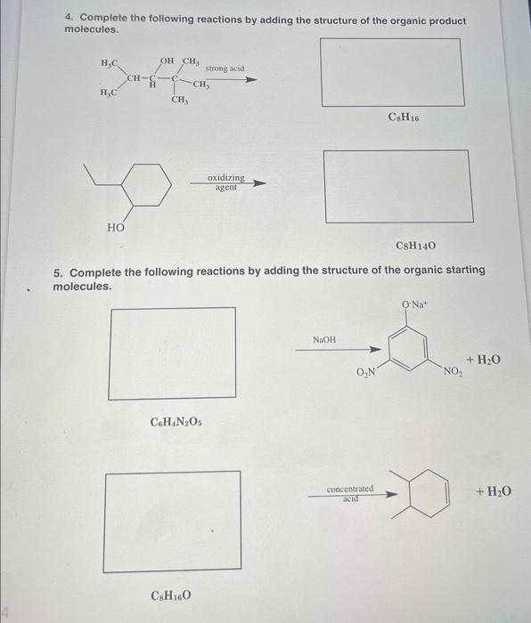Solved 4. Complete the following reactions by adding the | Chegg.com