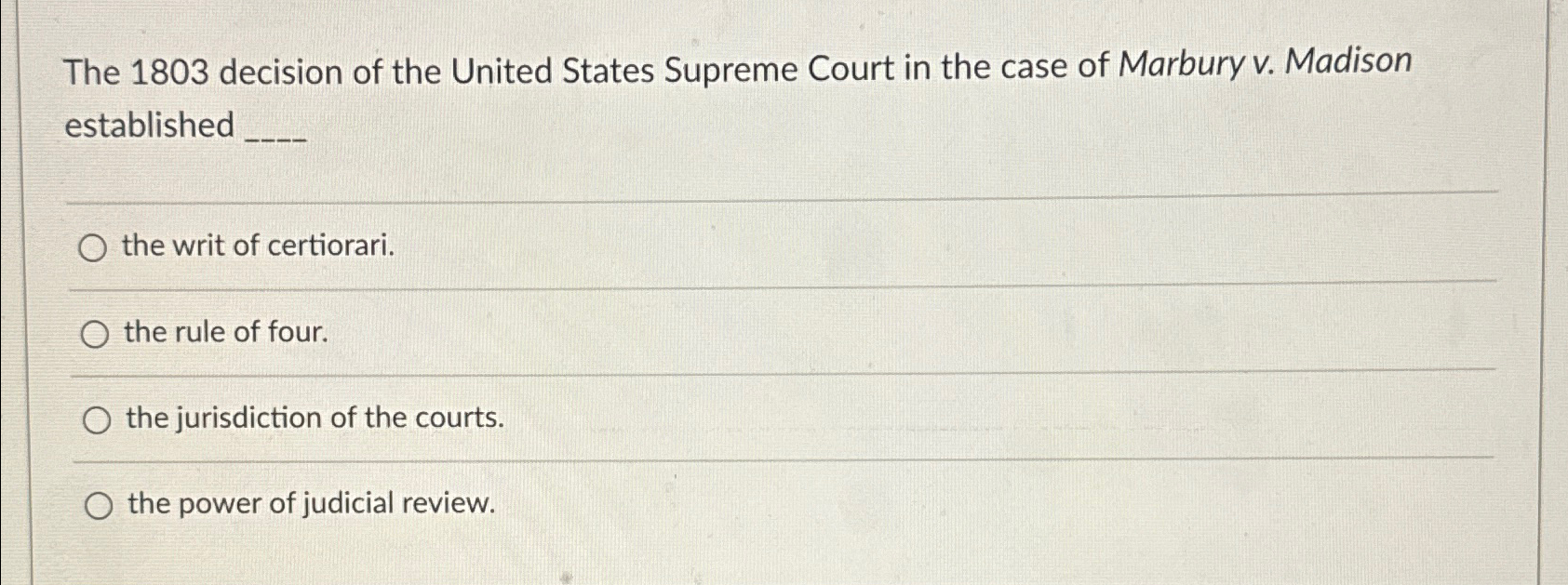 Solved The 1803 ﻿decision of the United States Supreme Court | Chegg.com