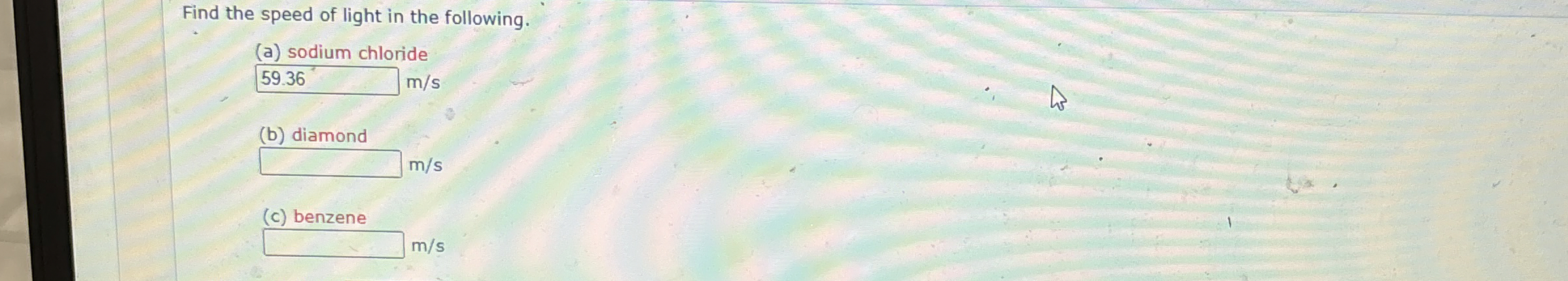 Solved Find the speed of light in the following.(a) ﻿sodium | Chegg.com