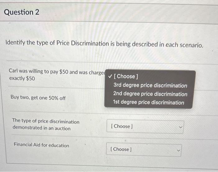 Solved Identify the type of Price Discrimination is being | Chegg.com