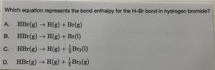 Solved Which equation represents the bond enthalpy for the | Chegg.com