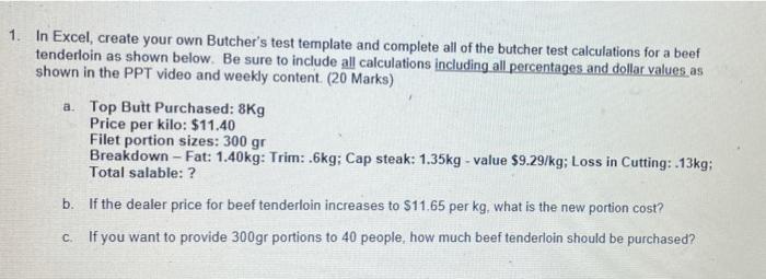 1. In Excel, create your own Butcher's test template | Chegg.com
