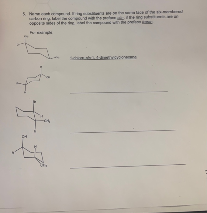 Solved 5. Name each compound. If ring substituents are on | Chegg.com