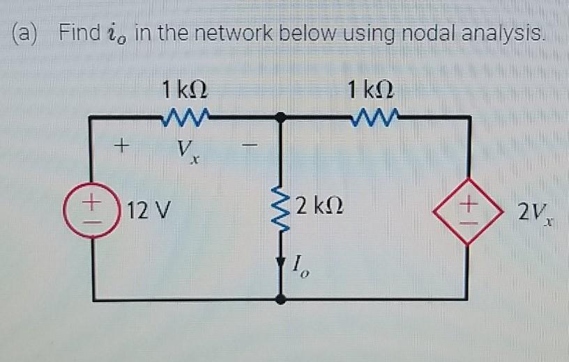 Solved (a) Find i, in the network below using nodal | Chegg.com