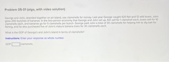 Solved Problem 05.01 (algo, with video solution) George and | Chegg.com