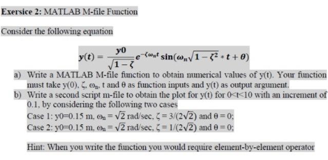 [Solved]: Consider the following equation [ y(t)= frac{y 0
