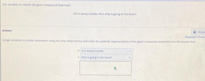Use variables to rewrite the given compound statement | Chegg.com
