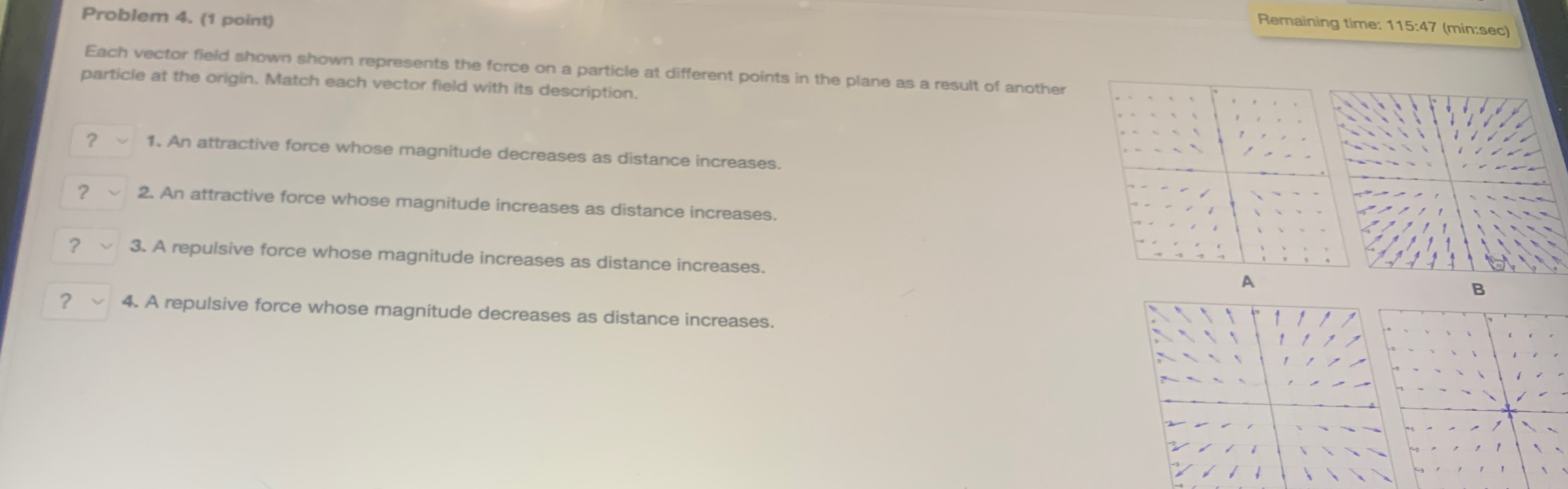Solved Problem 4. (1 ﻿pointEach vector fleld shown shown | Chegg.com