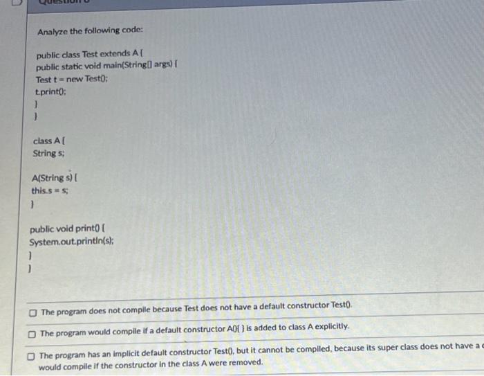 Solved Analyze the following code: public dass Test extends | Chegg.com
