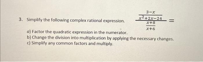 Solved 3. Simplify the following complex rational | Chegg.com