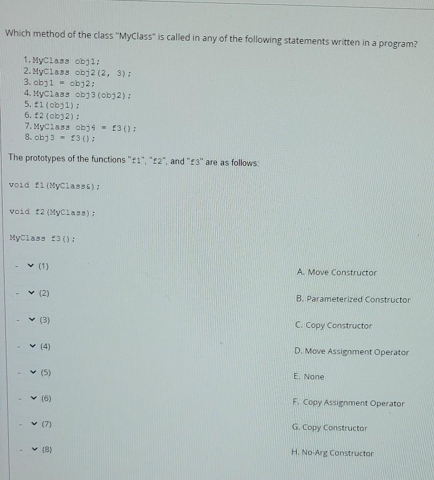Solved Which method of the class "MyClass" is called in any | Chegg.com
