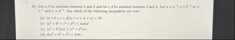 Solved Let a,b ﻿be numbers between 1 ﻿and 2and let c,d ﻿be | Chegg.com