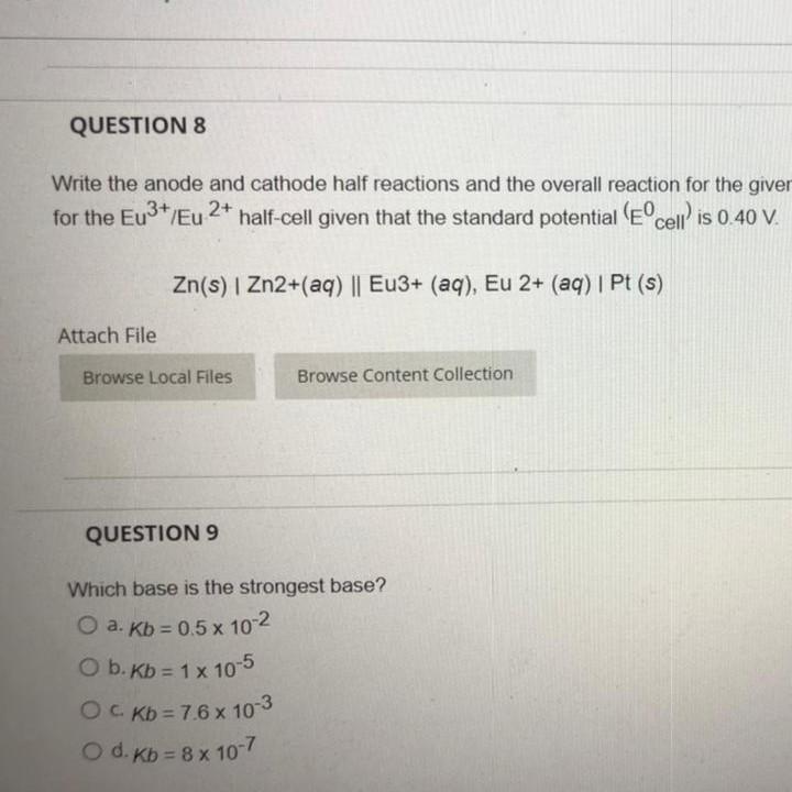 Solved QUESTION 8 Write the anode and cathode half reactions | Chegg.com