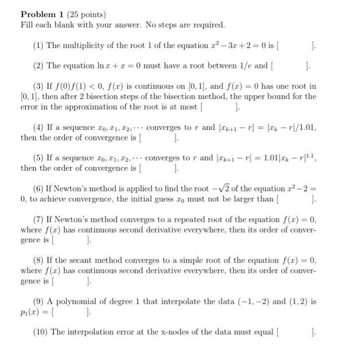 Solved Problem 1 (25 points) Fill each blank with your | Chegg.com
