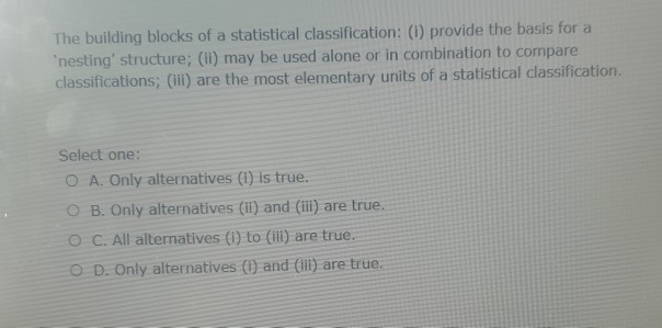 Solved A general principle for statistical classification is | Chegg.com