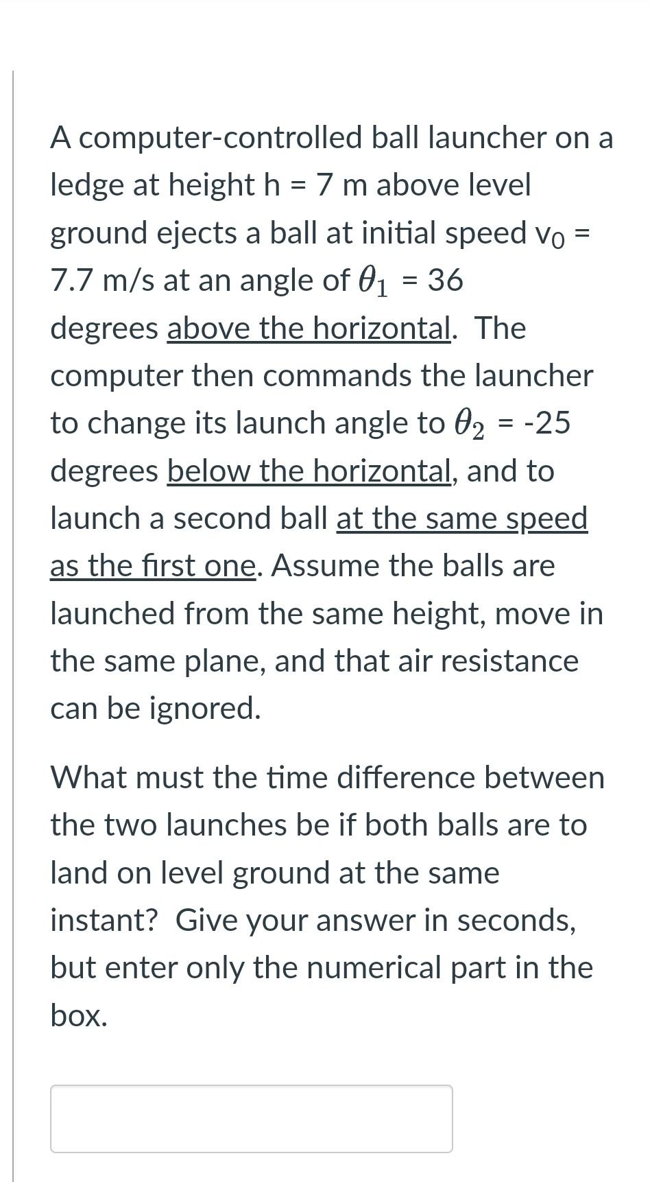 Solved A computer-controlled ball launcher on a ledge at | Chegg.com