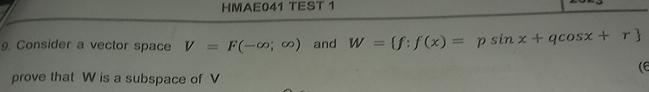 Solved HMAE041 ﻿TEST 19. ﻿Consider a vector space V=F(-∞;∞) | Chegg.com