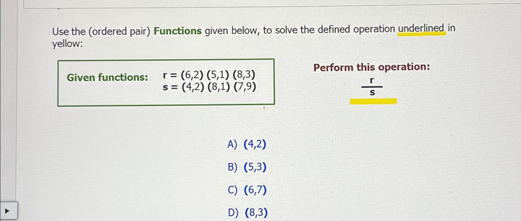Solved Use the (ordered pair) Functions given below, to | Chegg.com Solved Use the (ordered pair) Functions given below, to | Chegg.com