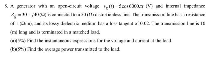 Solved 8. A generator with an open-circuit voltage | Chegg.com