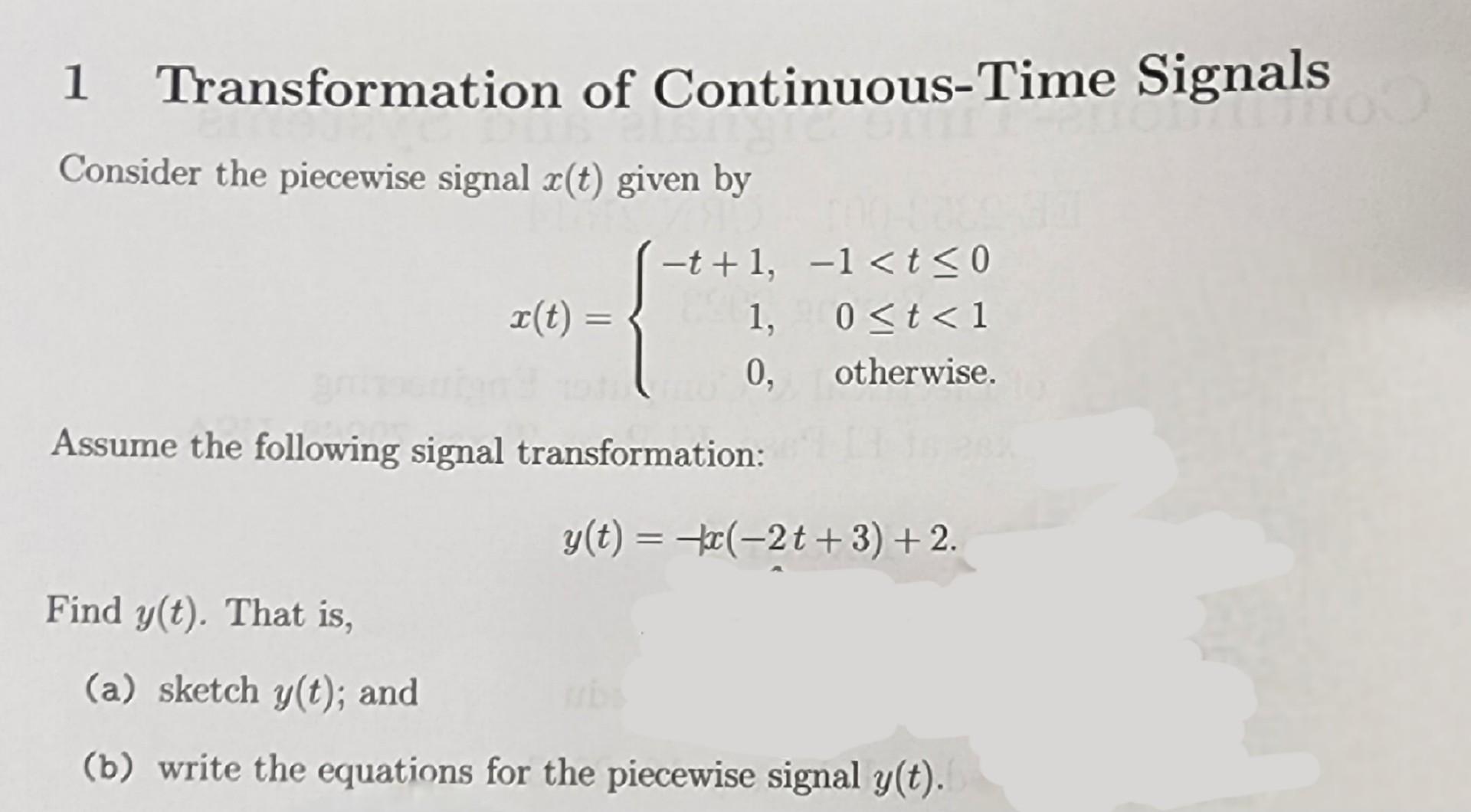 Solved 1 Transformation of Continuous-Time Signals Consider | Chegg.com
