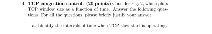 Solved 4. TCP congestion control. (20 points) Consider Fig. | Chegg.com