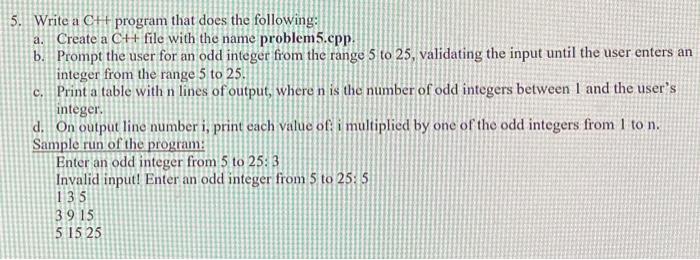 Solved 5. Write a C++ program that does the following: a. | Chegg.com