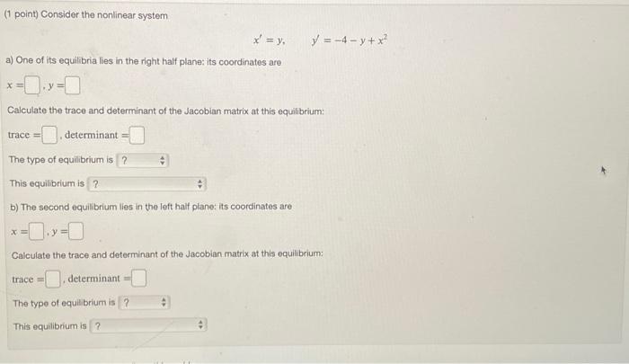 Solved 1 Point Consider The Nonlinear System 