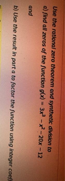 Solved Use the rational zero theorem and synthetic division | Chegg.com