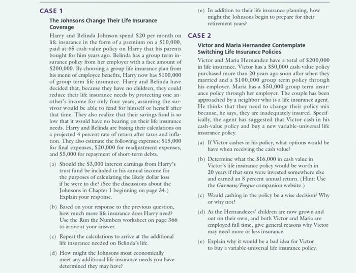 Solved CASE 1 (c) In addition to their life insurance | Chegg.com