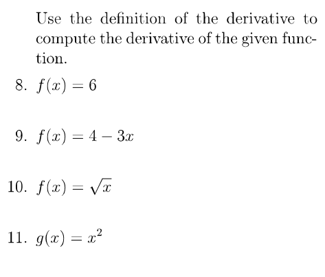Solved Use the definition of the derivative to compute the | Chegg.com