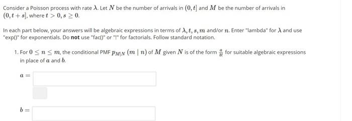 Solved Consider a Poisson process with rate 1. Let N be the | Chegg.com