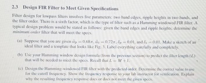 Solved 2.3 Design FIR Filter to Meet Given Specifications | Chegg.com