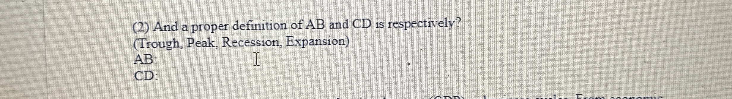 Solved (2) ﻿And a proper definition of AB ﻿and CD ﻿is | Chegg.com
