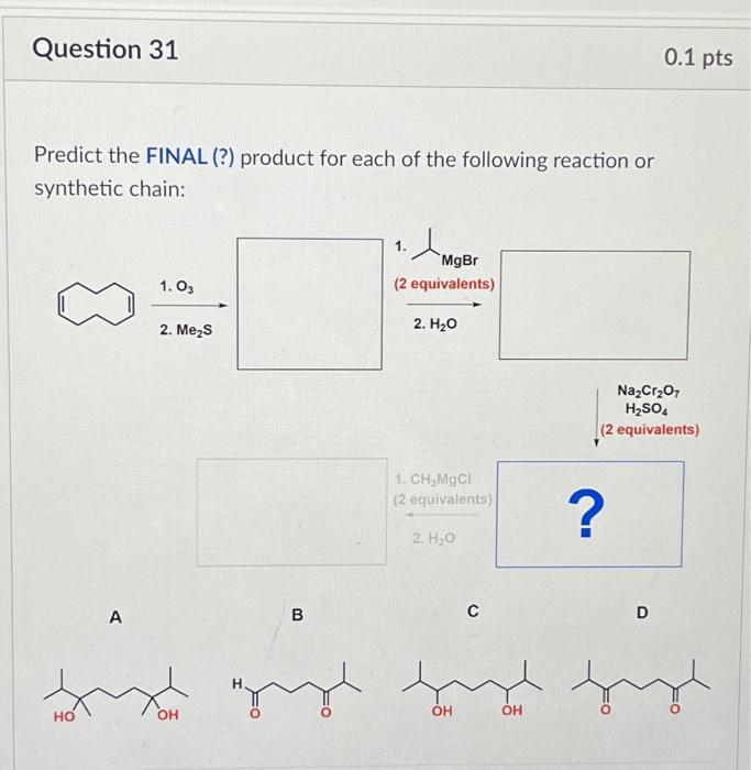 Solved Predict the FINAL (?) product for each of the | Chegg.com