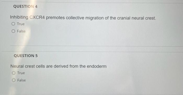 Solved Cranial Neural Crest Cells Are The Only Neural Crest