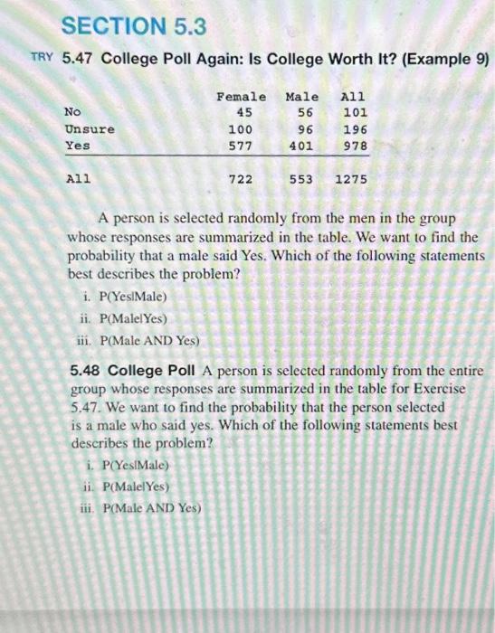 Solved TRY 5.47 College Poll Again: Is College Worth It? | Chegg.com