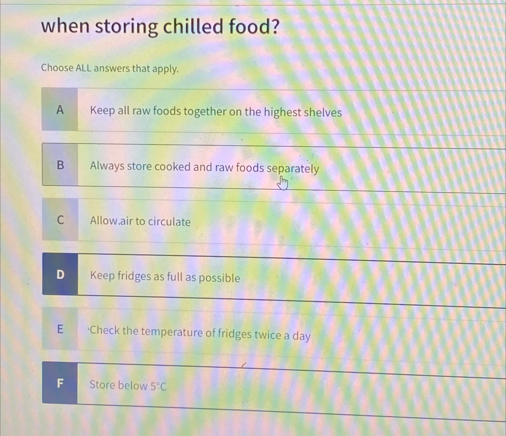 when storing chilled food?Choose ALL answers that | Chegg.com