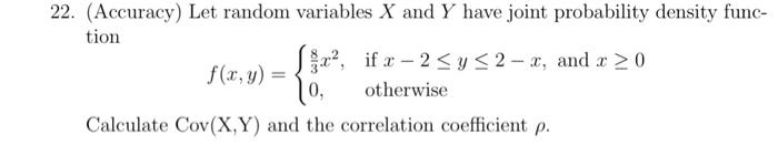 Solved 22. (Accuracy) Let random variables X and Y have | Chegg.com