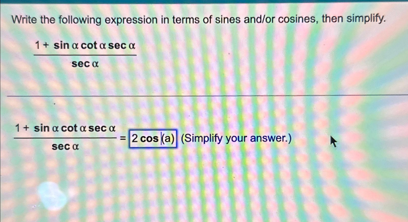 Solved Write the following expression in terms of sines | Chegg.com