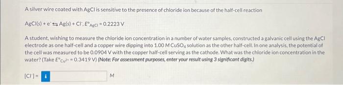 Solved A silver wire coated with AgCl is sensitive to the | Chegg.com