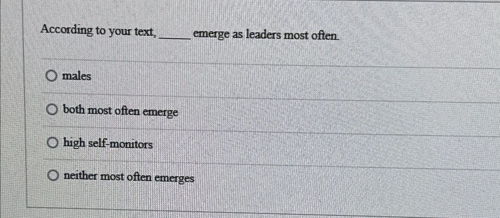 Solved According to your text, emerge as leaders most | Chegg.com