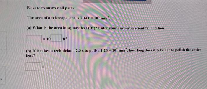 Solved Be sure to answer all parts. The area of a telescope | Chegg.com