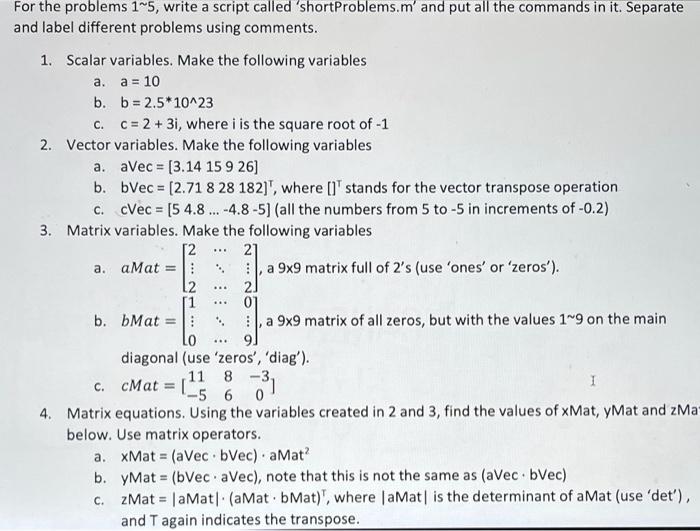Solved For the problems 105, write a script called | Chegg.com