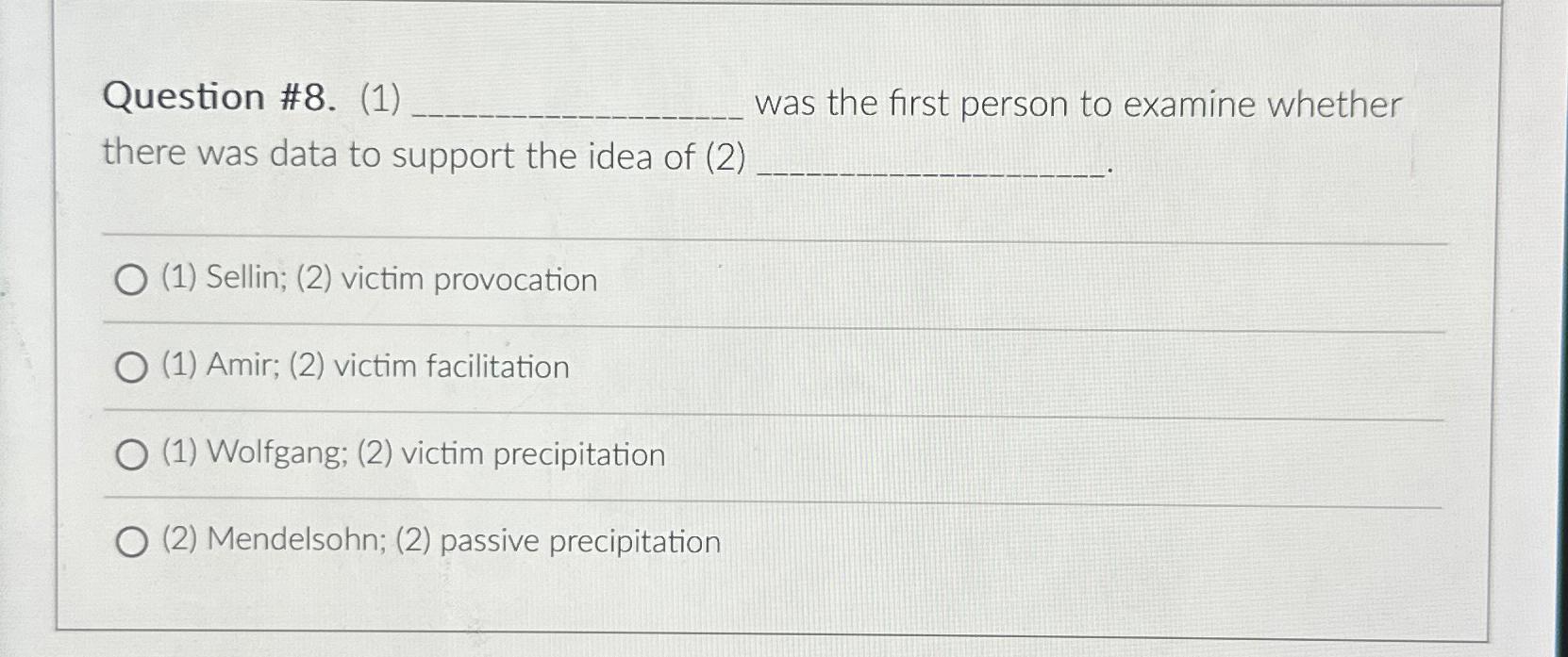 Solved Question #8. (1) ﻿was the first person to examine | Chegg.com