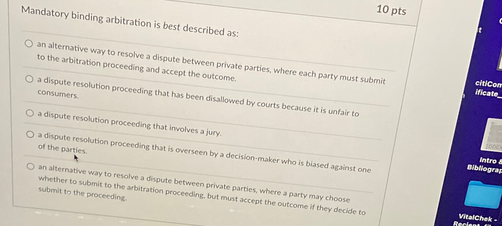 Solved 10 ﻿ptsMandatory binding arbitration is best | Chegg.com