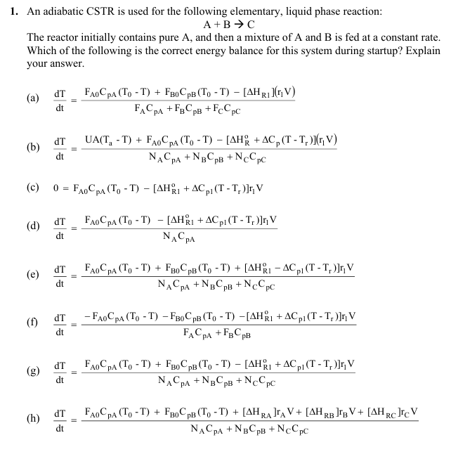 Solved An adiabatic CSTR is used for the following | Chegg.com