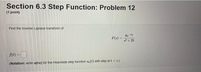 Solved Section 6.3 Step Function: Problem 12 (1 point) Find | Chegg.com